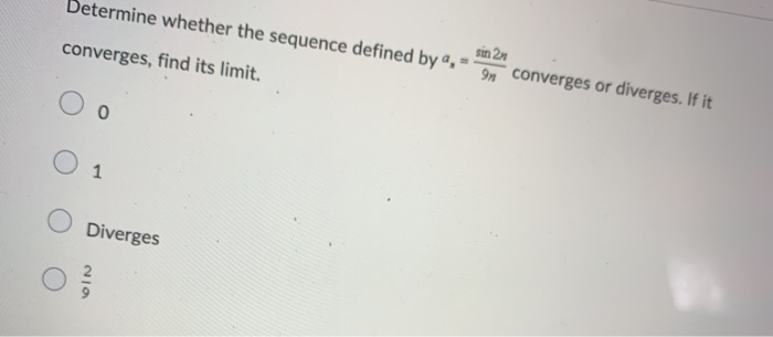 Solved Determine Whether The Sequence Defined By A In 