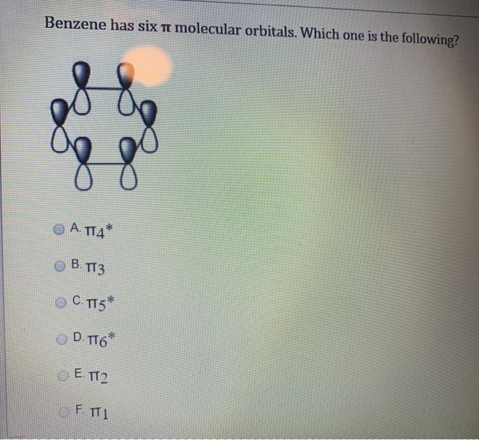 Solved Benzene has six it molecular orbitals. Which one is | Chegg.com