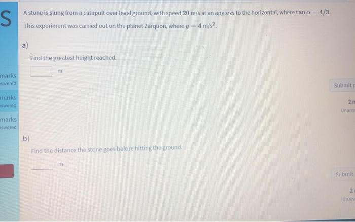 Solved A stone is slung from a catapult over level ground, | Chegg.com