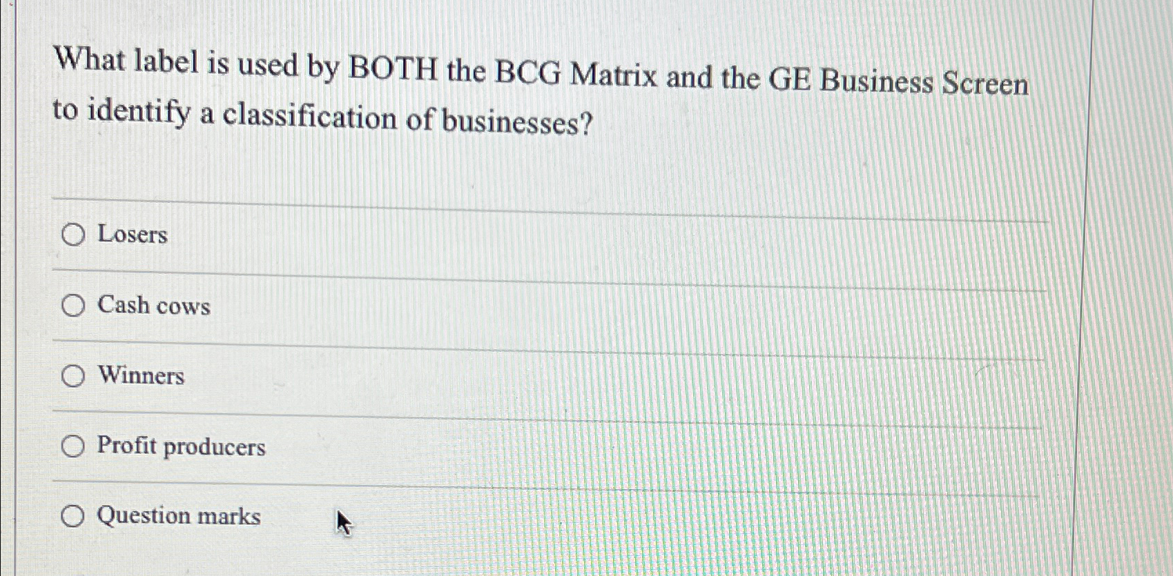 Solved What label is used by BOTH the BCG Matrix and the GE | Chegg.com