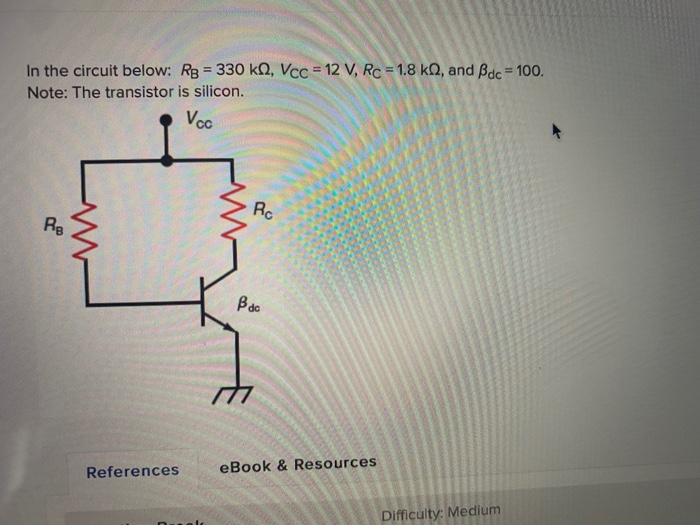 Solved In the circuit below: RB = 330 k 2, Vcc = 12 V, RC = | Chegg.com