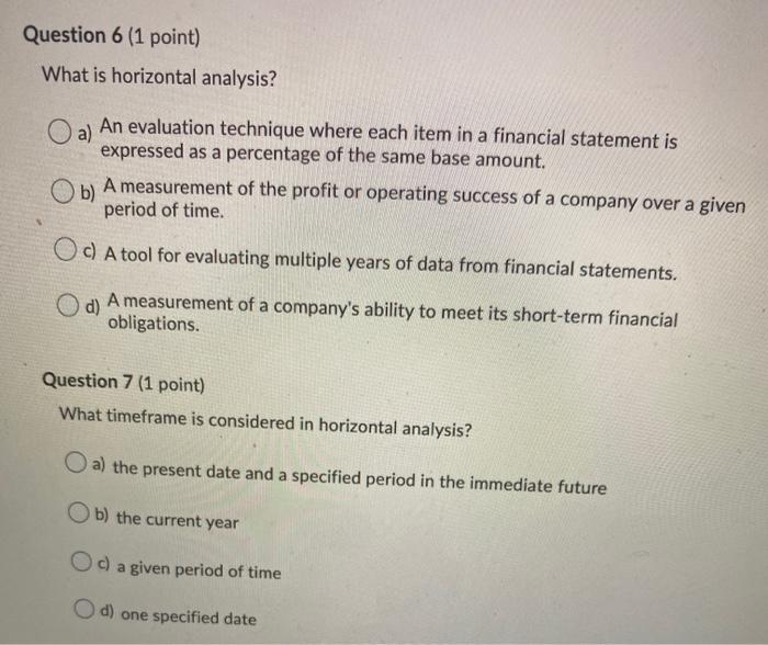 solved-question-6-1-point-what-is-horizontal-analysis-a-chegg