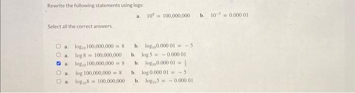 Solved Rewrite the following statements using logs: a. | Chegg.com