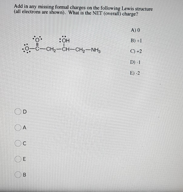 Solved Add in any missing formal charges on the following | Chegg.com