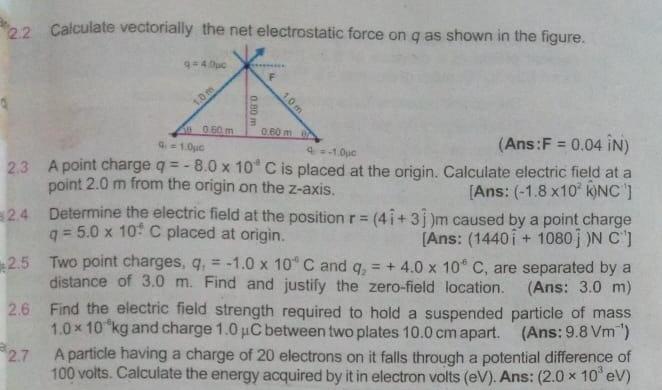 Solved 2.2 Calculate vectorially the net electrostatic force | Chegg.com