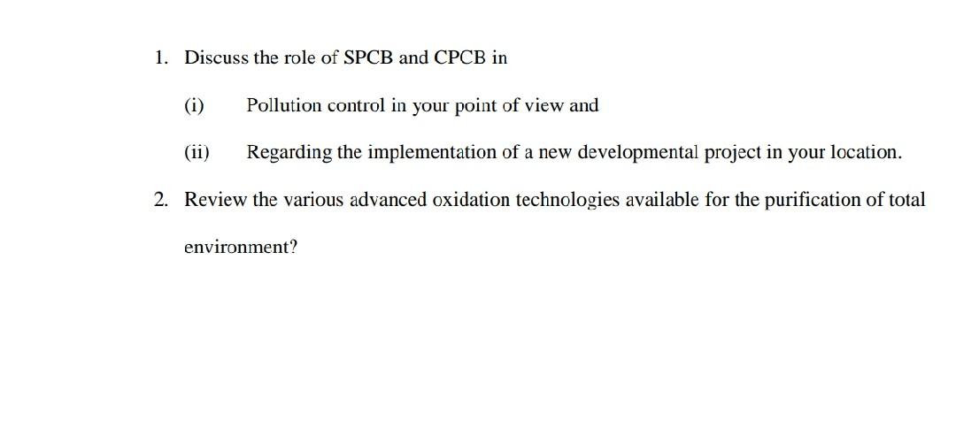 Solved 1. Discuss the role of SPCB and CPCB in Pollution | Chegg.com