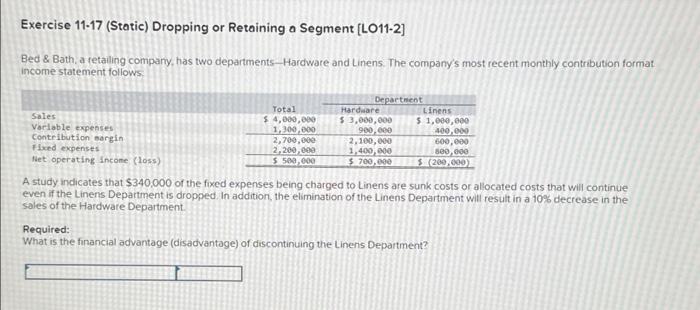 Solved Exercise 11-17 (Static) Dropping or Retaining a | Chegg.com Solved Exercise 11-17 (Static) Dropping or Retaining a | Chegg.com