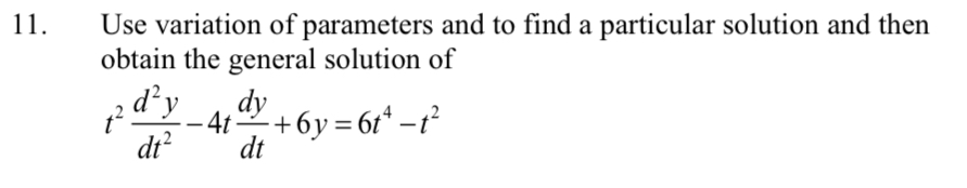Solved Use variation of parameters and to find a particular | Chegg.com