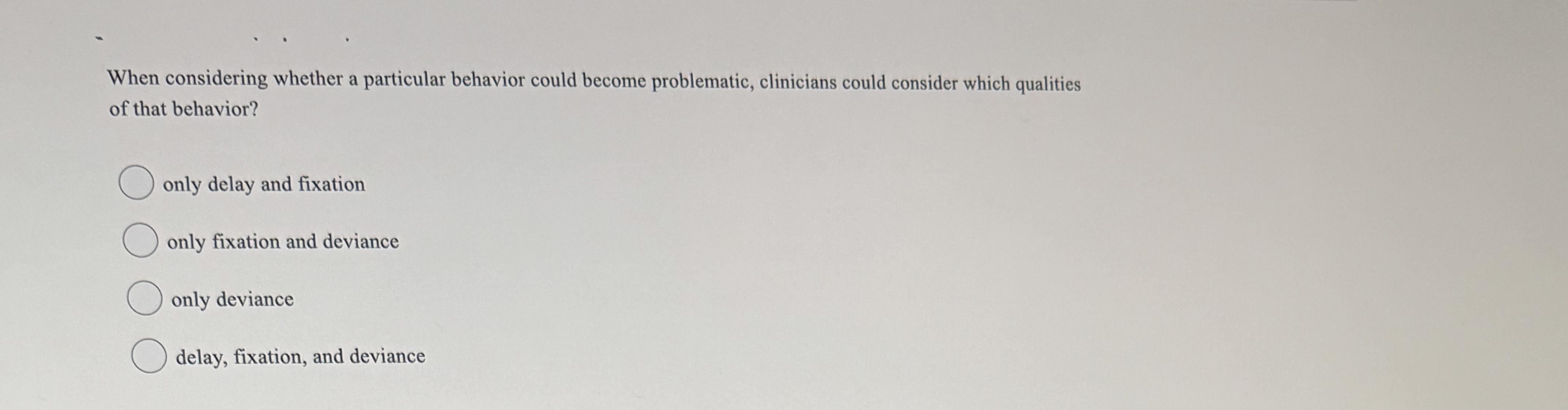 When considering whether a particular behavior could | Chegg.com