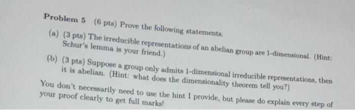 Solved Problem 5 ( 6 pts) Prove the following statements. | Chegg.com