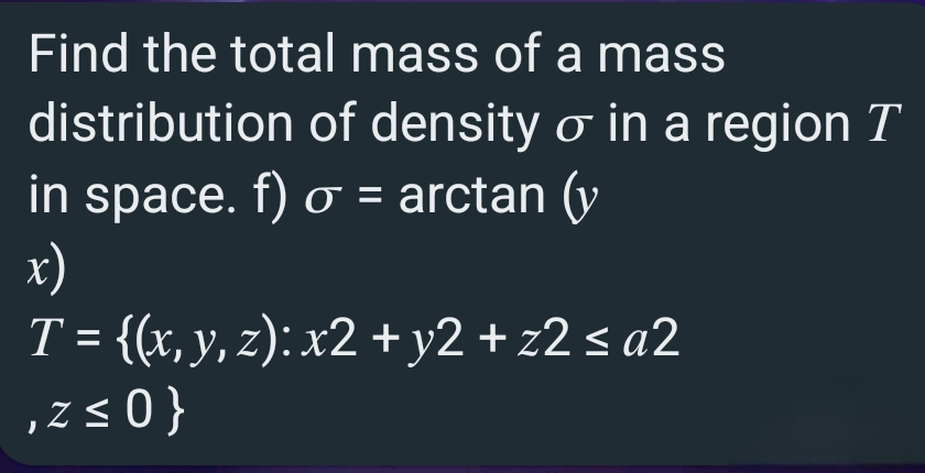 Solved Find the total mass of a mass distribution of density | Chegg.com