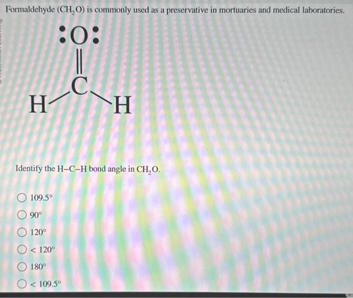 Solved Formaldehyde (CH2O) is commonly used as a | Chegg.com