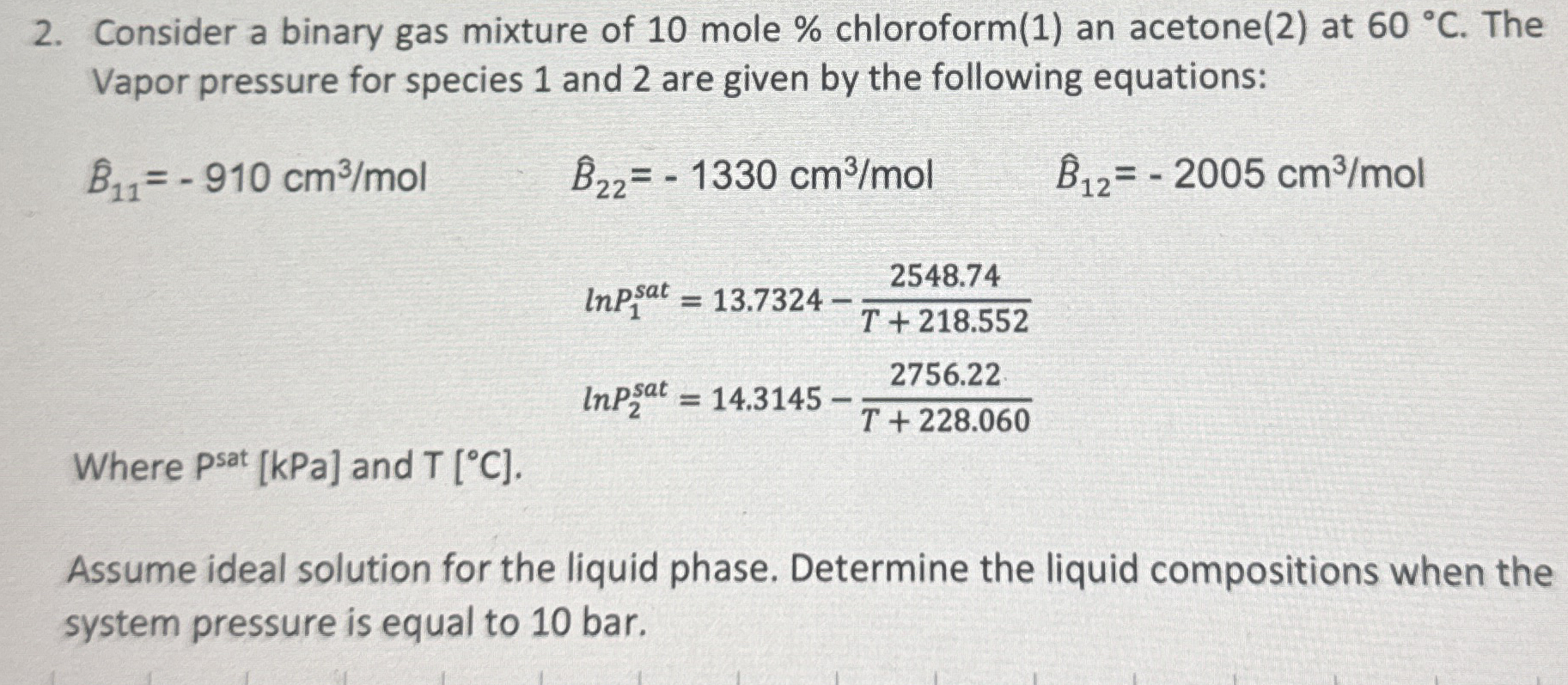 Solved Consider a binary gas mixture of 10 ﻿mole % | Chegg.com