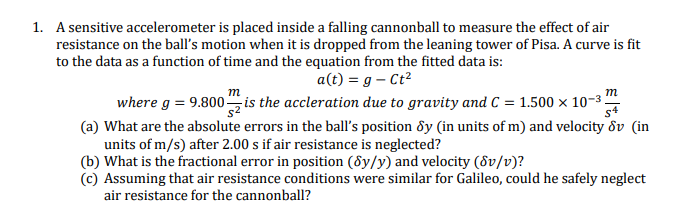 Solved A sensitive accelerometer is placed inside a falling | Chegg.com