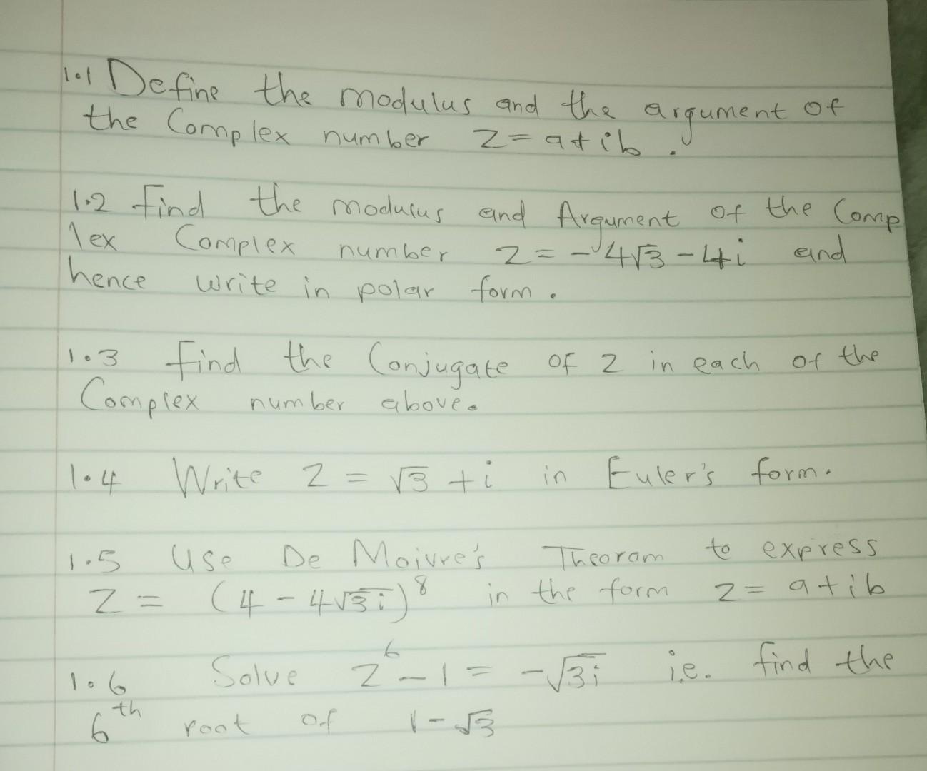 Solved 1.1 Define the modulus and the argument of the | Chegg.com