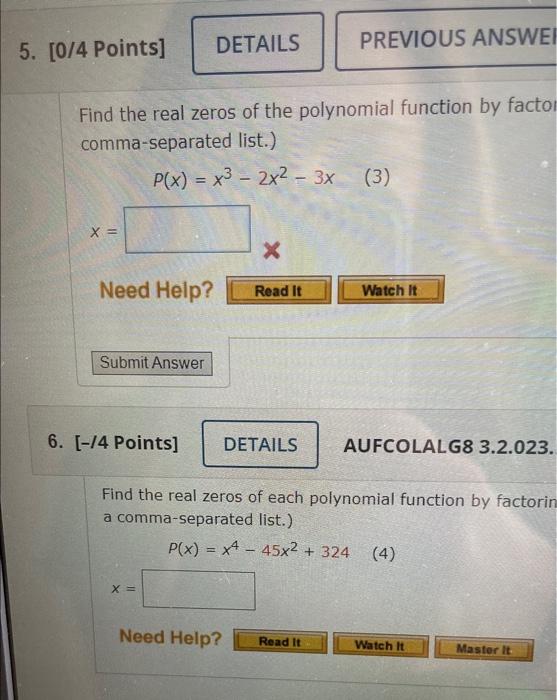 Solved 5. [0/4 Points] Find the real zeros of the polynomial | Chegg.com