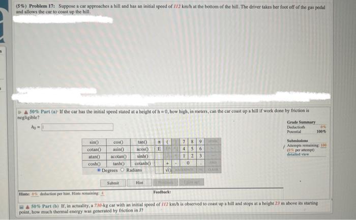 Solved (5\%) Problem 17: Suppose a car approaches a hill and | Chegg.com