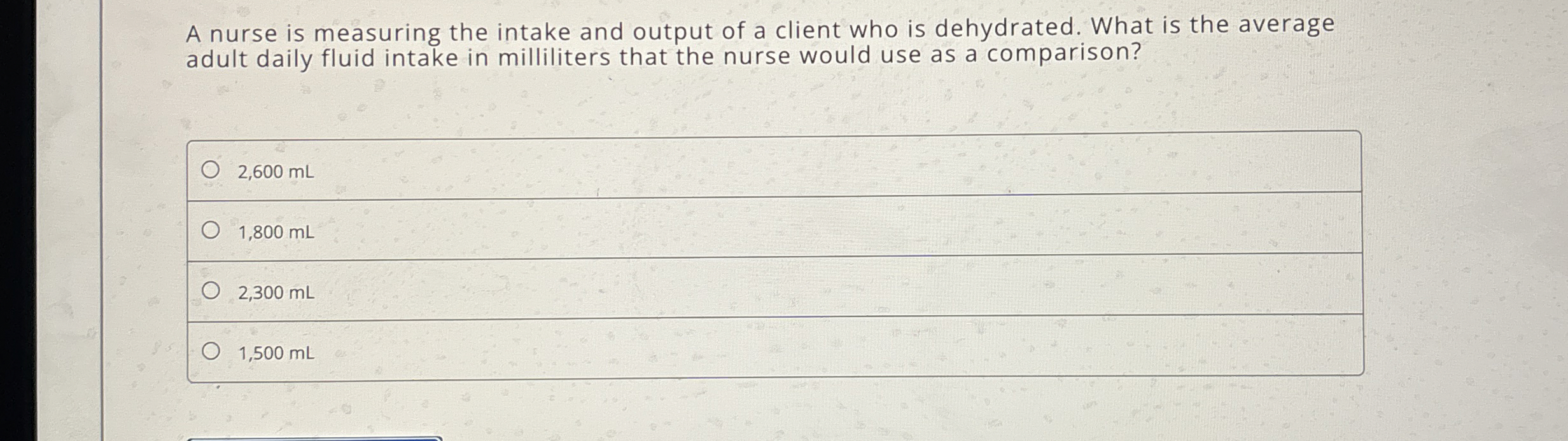 Solved A nurse is measuring the intake and output of a | Chegg.com