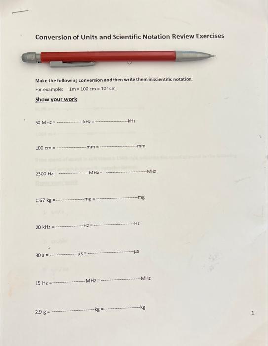 Solved Conversion of Units and Scientific Notation Review | Chegg.com
