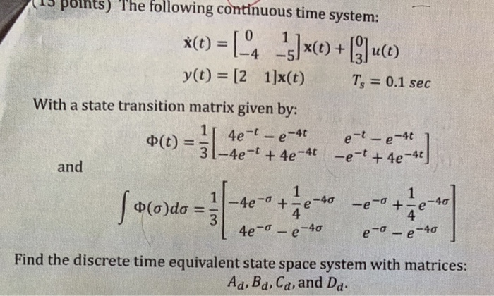 Solved points) The following continuous time system: x(t) = | Chegg.com
