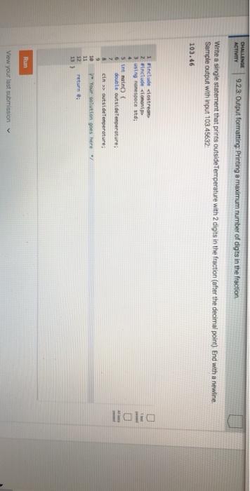 Solved CHALLENGE ACTIVITY 9.2.2: Output formatting Printing | Chegg.com