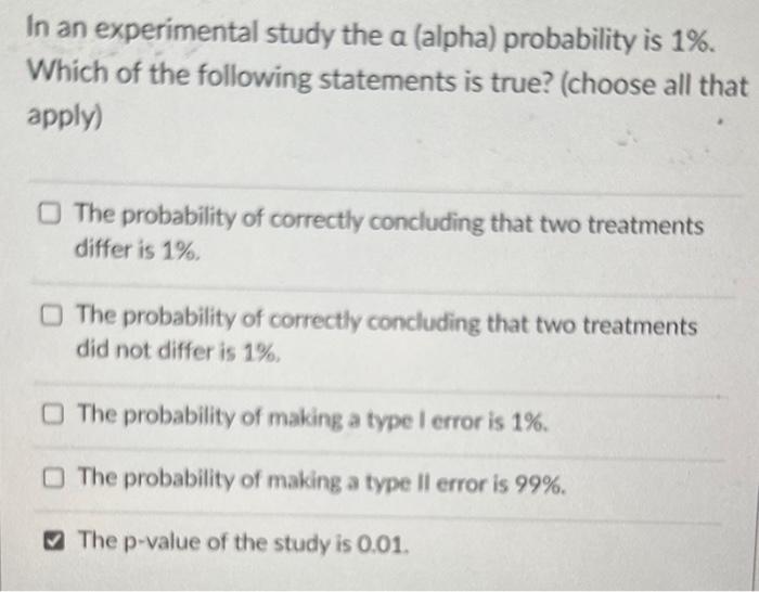 Solved In an experimental study the a (alpha) probability is | Chegg.com