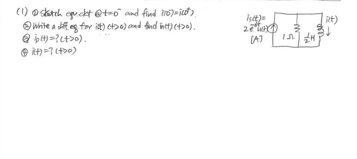Solved (2) Write a diff eq. for i(t) (t>0) and find in | Chegg.com