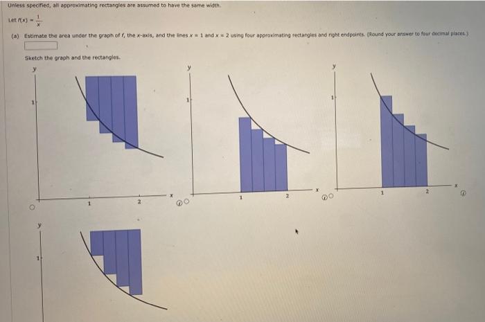 Solved Unless specified, all approximating rectangles are | Chegg.com