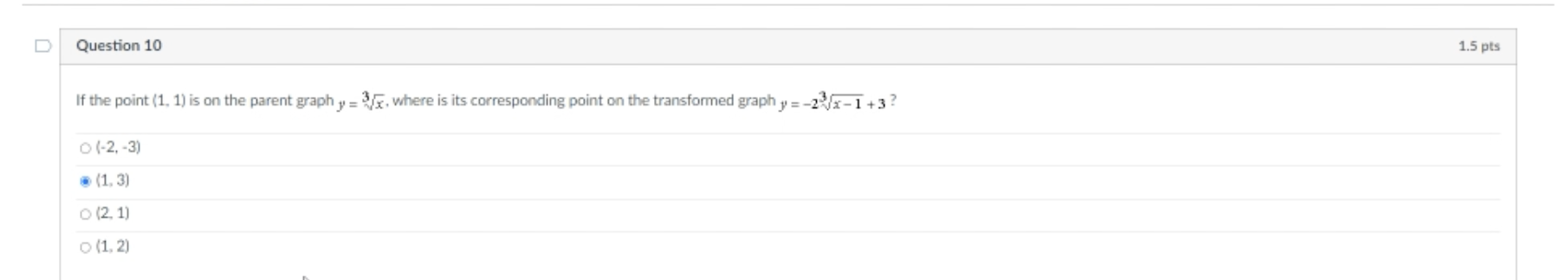 Solved Question 10If the point (1, 1) ﻿is on the parent | Chegg.com