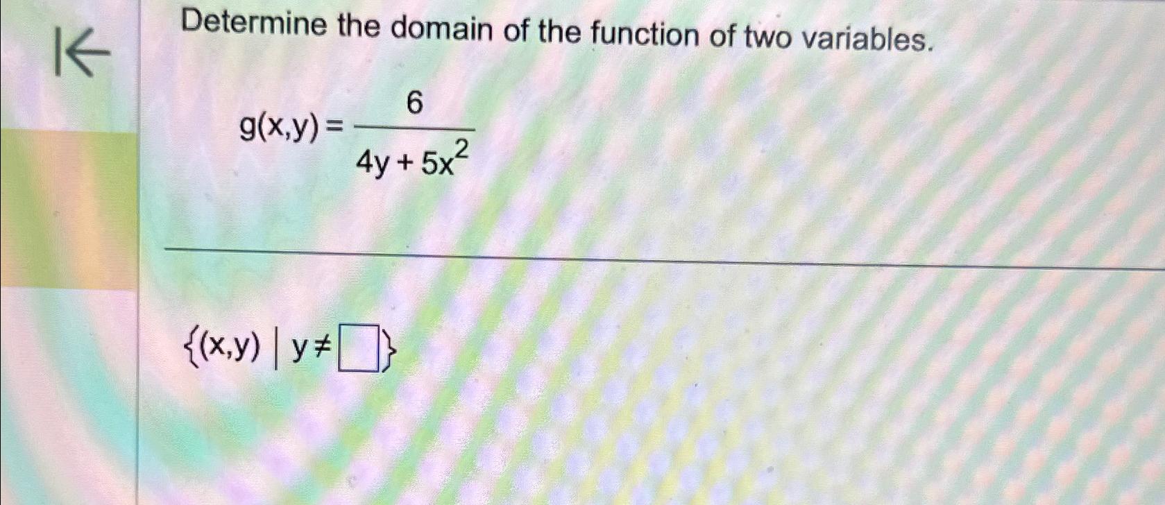 Solved Determine the domain of the function of two | Chegg.com