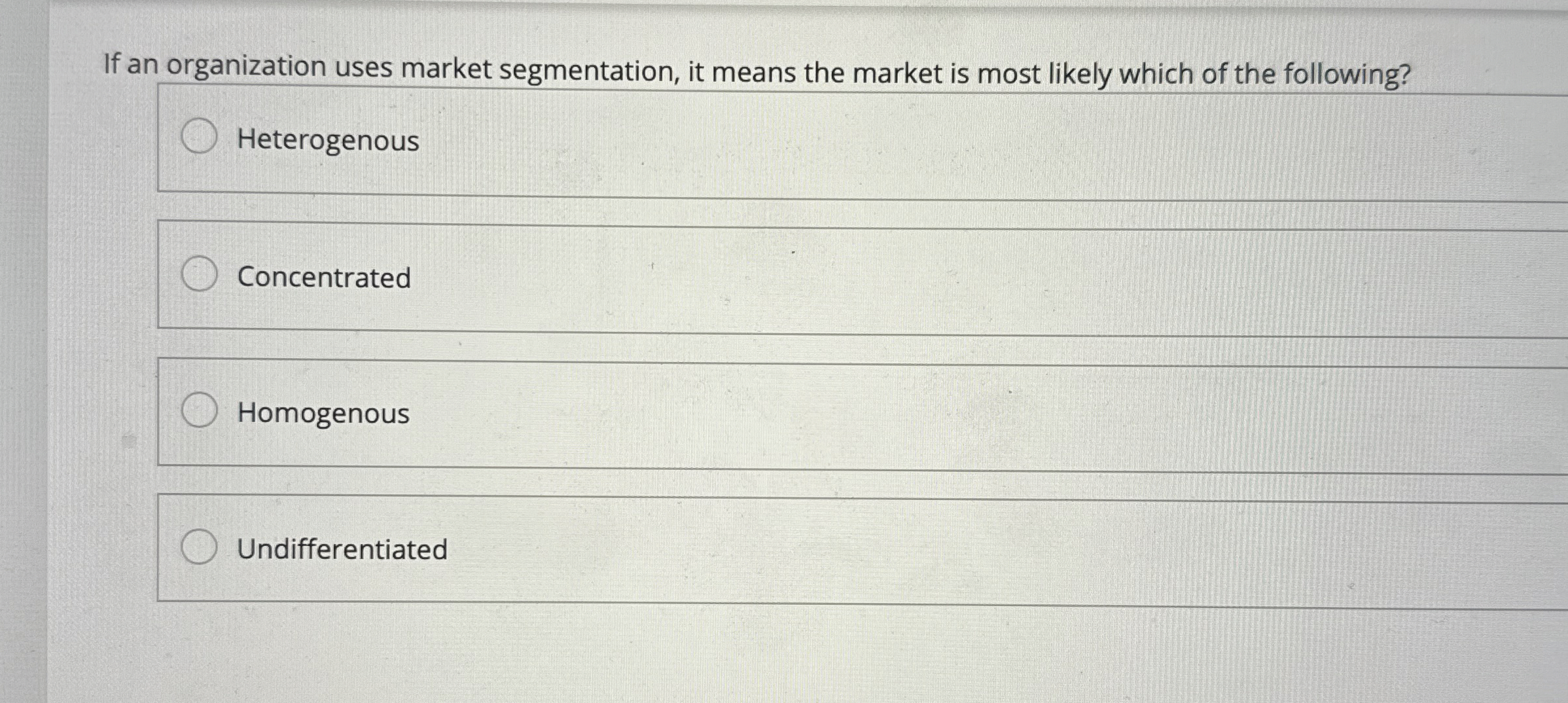 Solved If an organization uses market segmentation, it means | Chegg.com