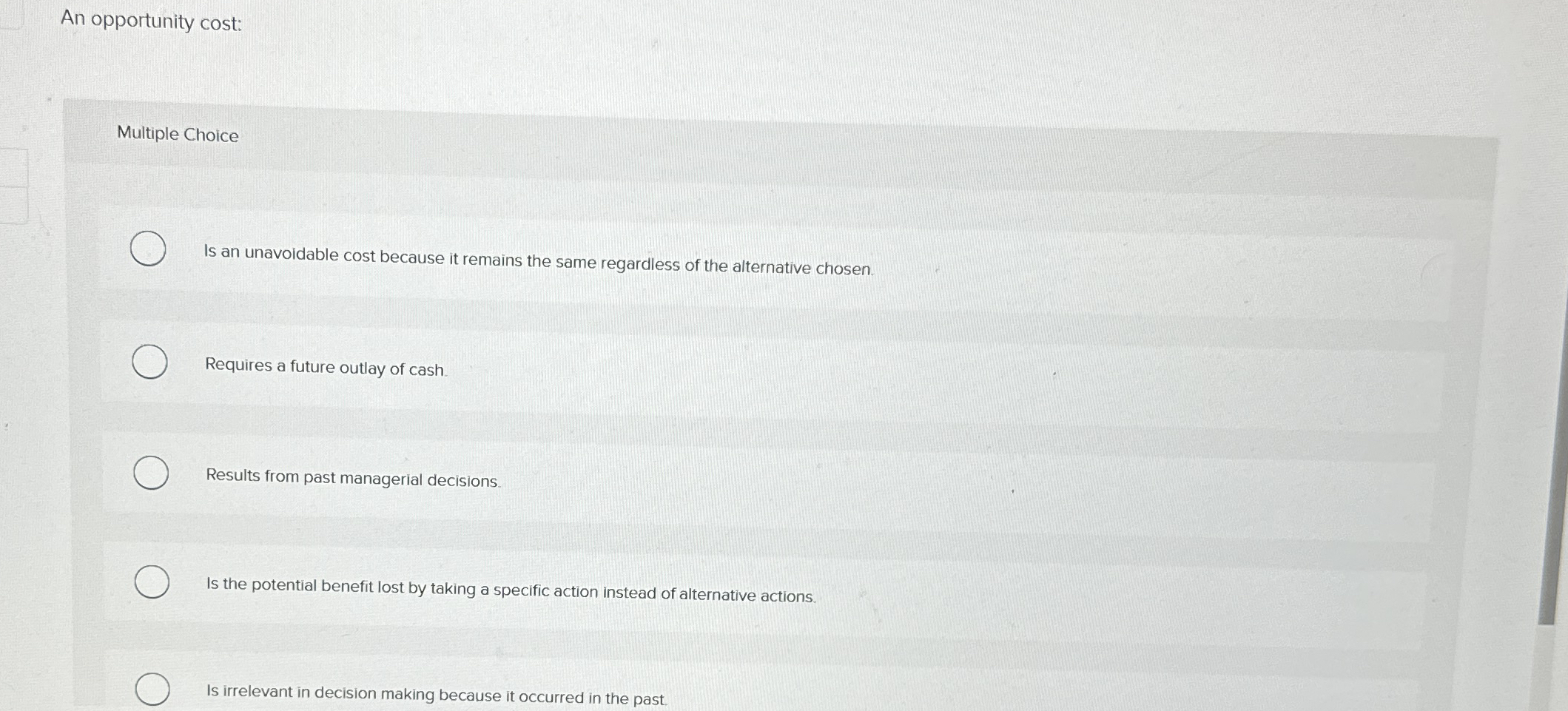 High Quality SOLUTION An opportunity cost:Multiple ChoiceIs an ...
