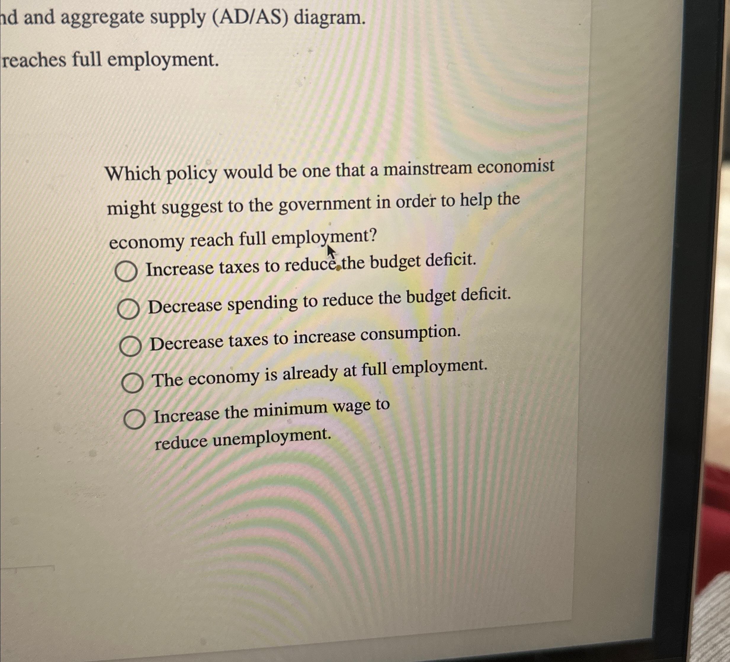 Solved d and aggregate supply (AD/AS) ﻿diagram.reaches full | Chegg.com