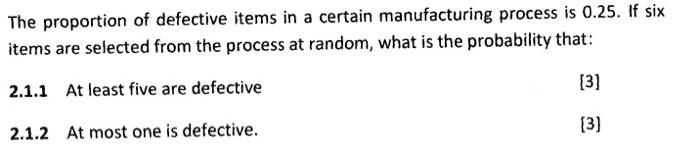 Solved The proportion of defective items in a certain | Chegg.com