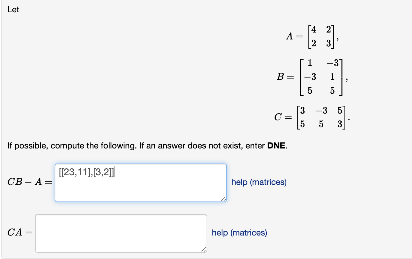 Solved LetA=[423]2,B=[1-315]5-3,C=[3-3553]5.If possible, | Chegg.com