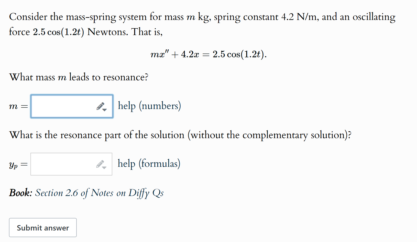 Solved Consider the mass-spring system for mass mkg, ﻿spring | Chegg.com