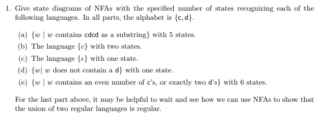 Solved Give state diagrams of NFAs with the specified number | Chegg.com