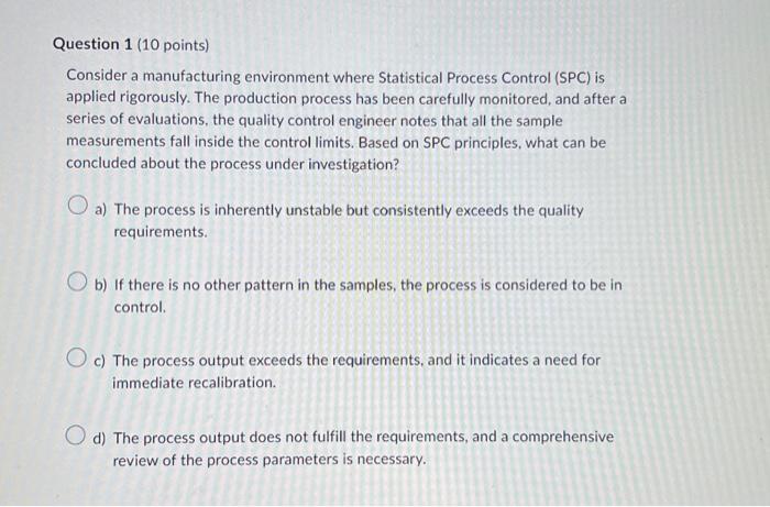 Solved Consider a manufacturing environment where | Chegg.com