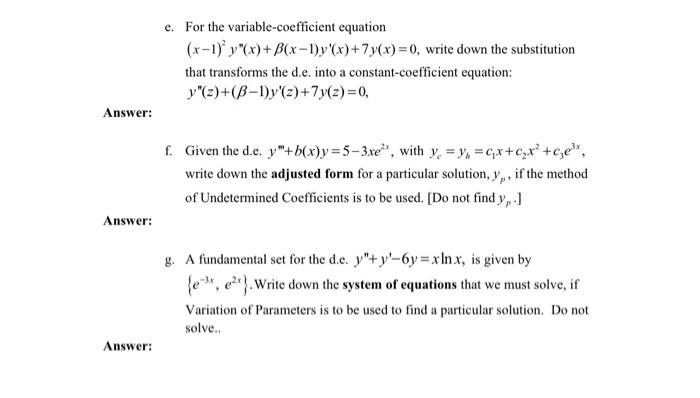 Solved e. For the variable-coefficient equation | Chegg.com