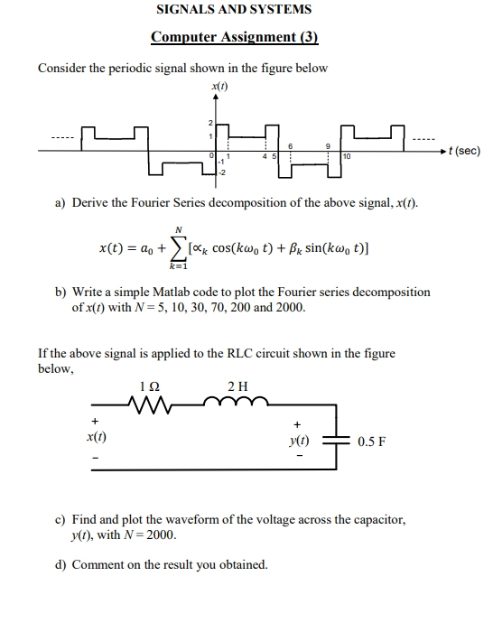 Solved SIGNALS AND SYSTEMSComputer Assignment (3)Consider | Chegg.com