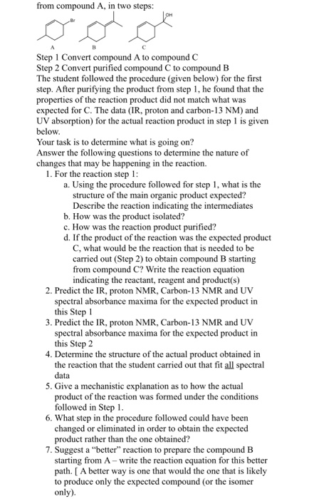 Solved from compound A, in two steps: Step 1 Convert | Chegg.com