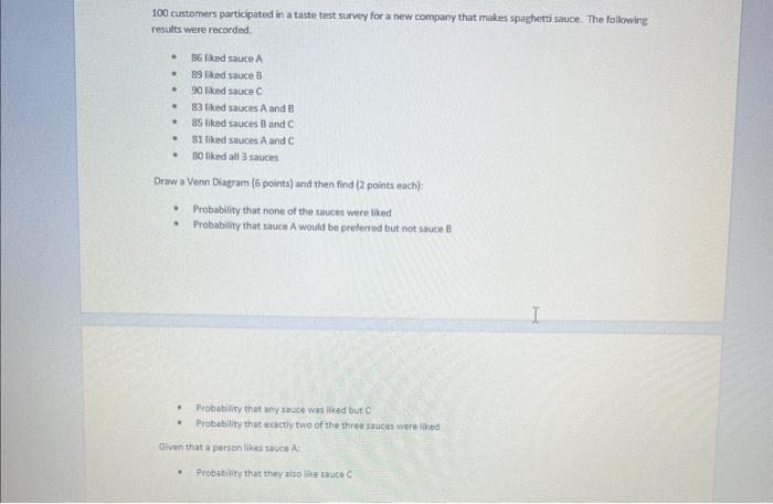 Solved 100 customers participated in a taste test survey for | Chegg.com