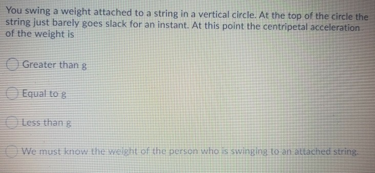 Solved You swing a weight attached to a string in a vertical | Chegg.com