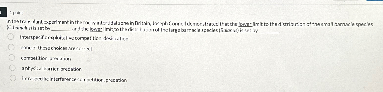 Solved 1 ﻿pointIn the transplant experiment in the rocky | Chegg.com