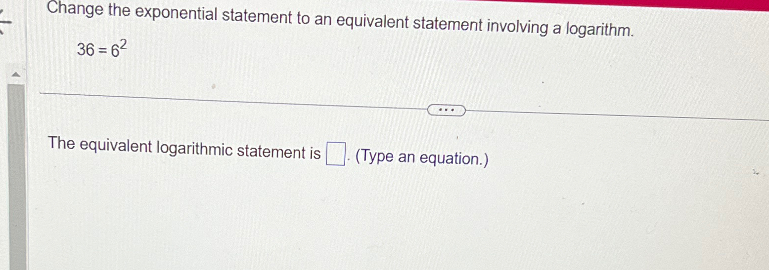 Solved Change the exponential statement to an equivalent | Chegg.com