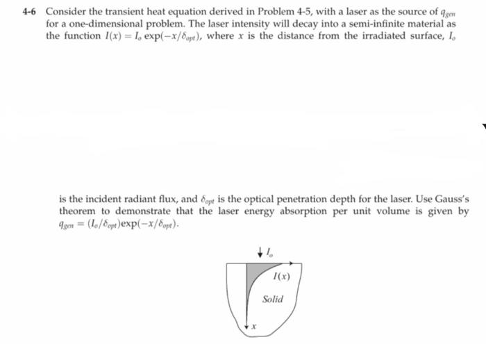 Solved 4-6 Consider the transient heat equation derived in | Chegg.com