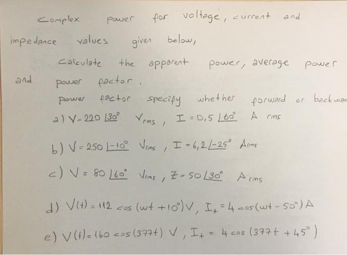 Solved Complex power for voltage, current and ipedance | Chegg.com
