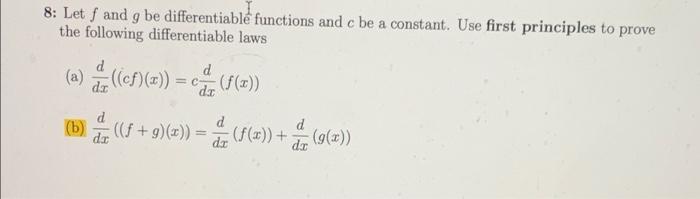 Solved 8: Let f and g be differentiable functions and c be a | Chegg.com