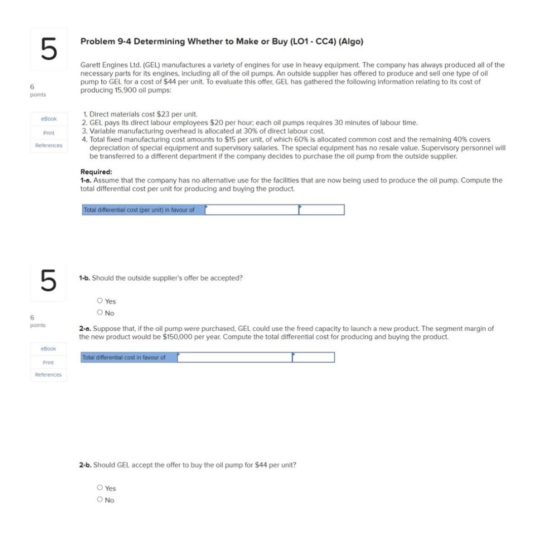 Solved Problem 9-4 ﻿Determining Whether to Make or Buy | Chegg.com