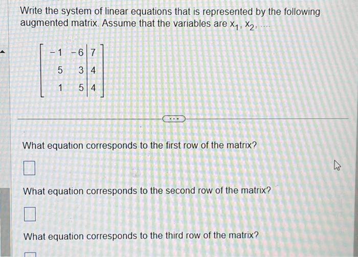 Solved Write the system of linear equations that is | Chegg.com